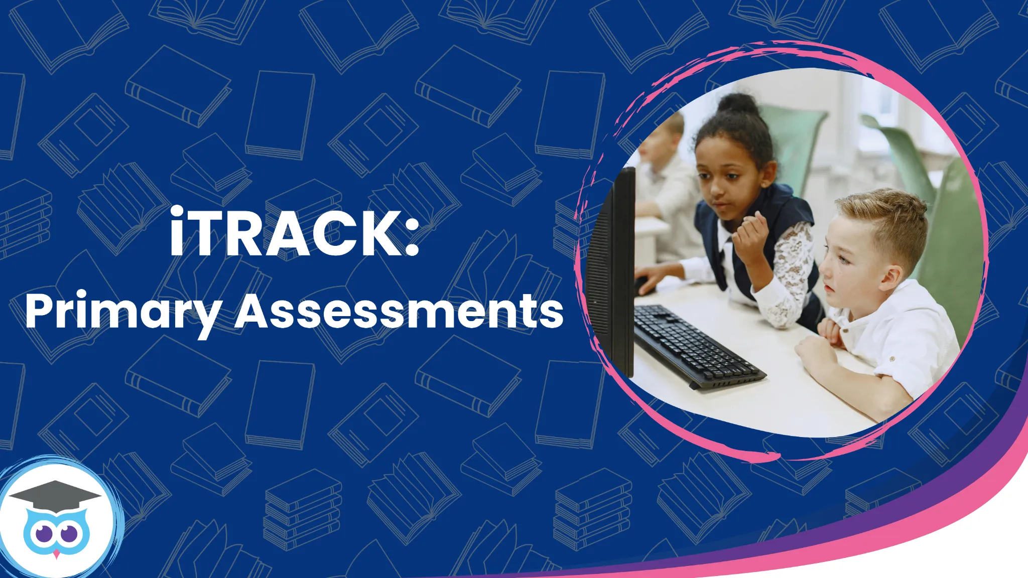 Redefining Assessment, Fostering Achievement. Your One-Stop Solution ...